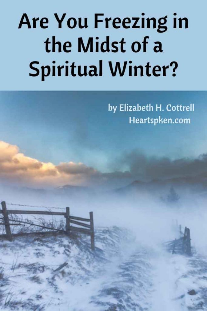 Are you freezing in the midst of a spiritual winter? - Heartspoken