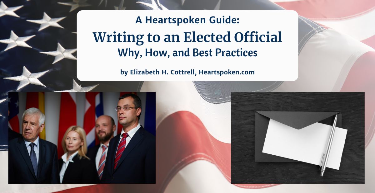Writing To An Elected Official: A Heartspoken Guide - Heartspoken